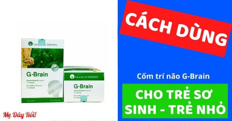 Cốm trí não G-Brain cách dùng thế nào? Uống trước hay sau ăn? Cách nhận ...